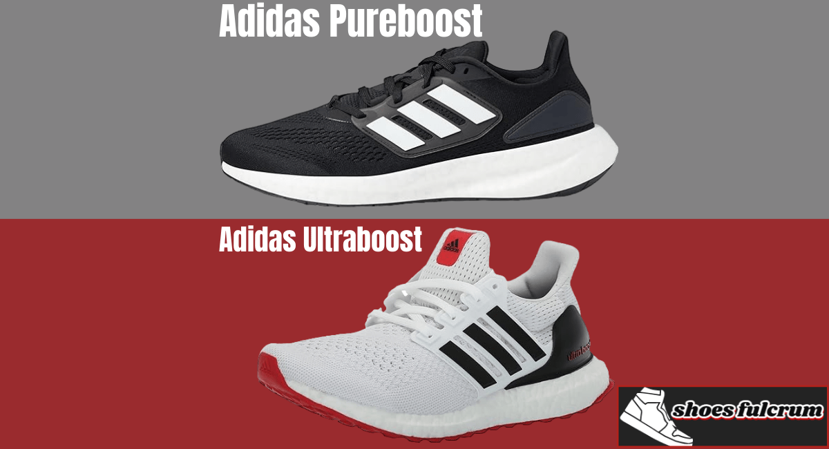 Adidas PureBoost VS UltraBoost: Similarities & Differences